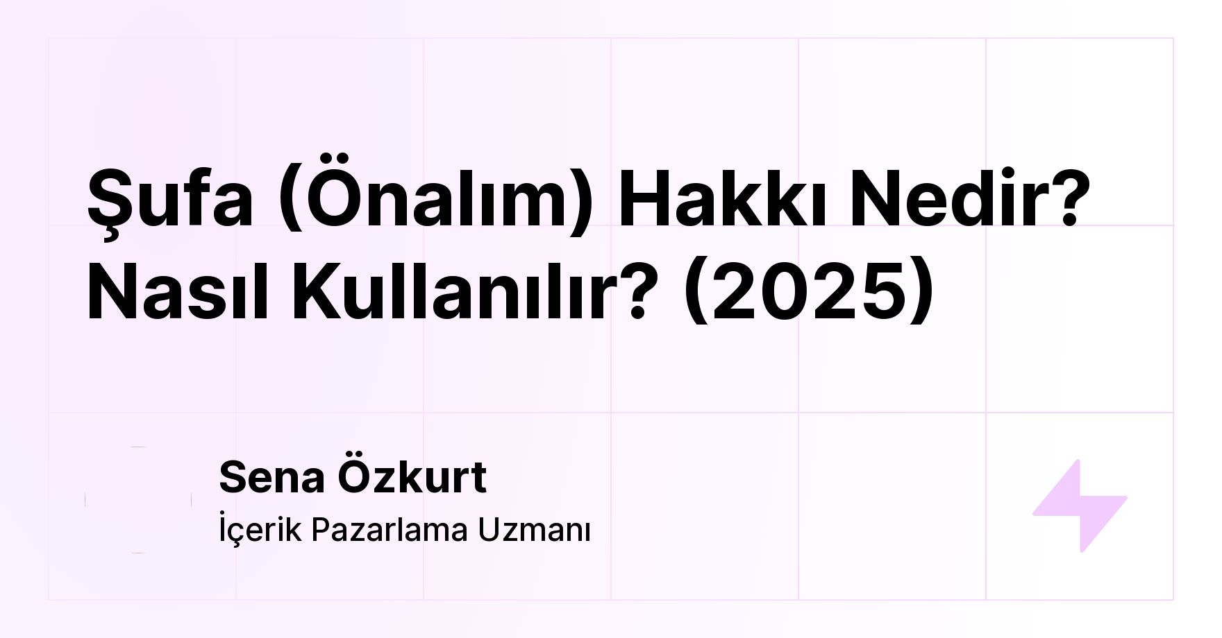 Şufa (Önalım) Hakkı Nedir? Nasıl Kullanılır? (2025) - ikas